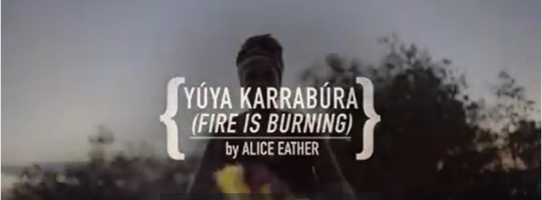 Yúya Karrabúra (Fire is Burning) by Indigenous Poet Alice Eather ...